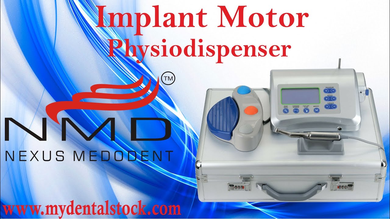Implant Motor / Physiodispenser By Nexus Medodent - YouTube