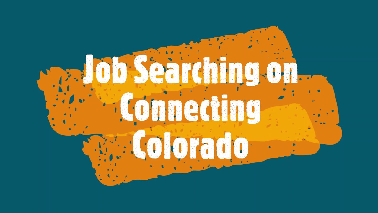 Job Searching on Connecting Colorado - YouTube