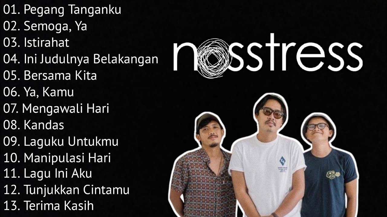 NOSSTRESS FULL ALBUM | KUMPULAN LAGU TERBAIK - YouTube