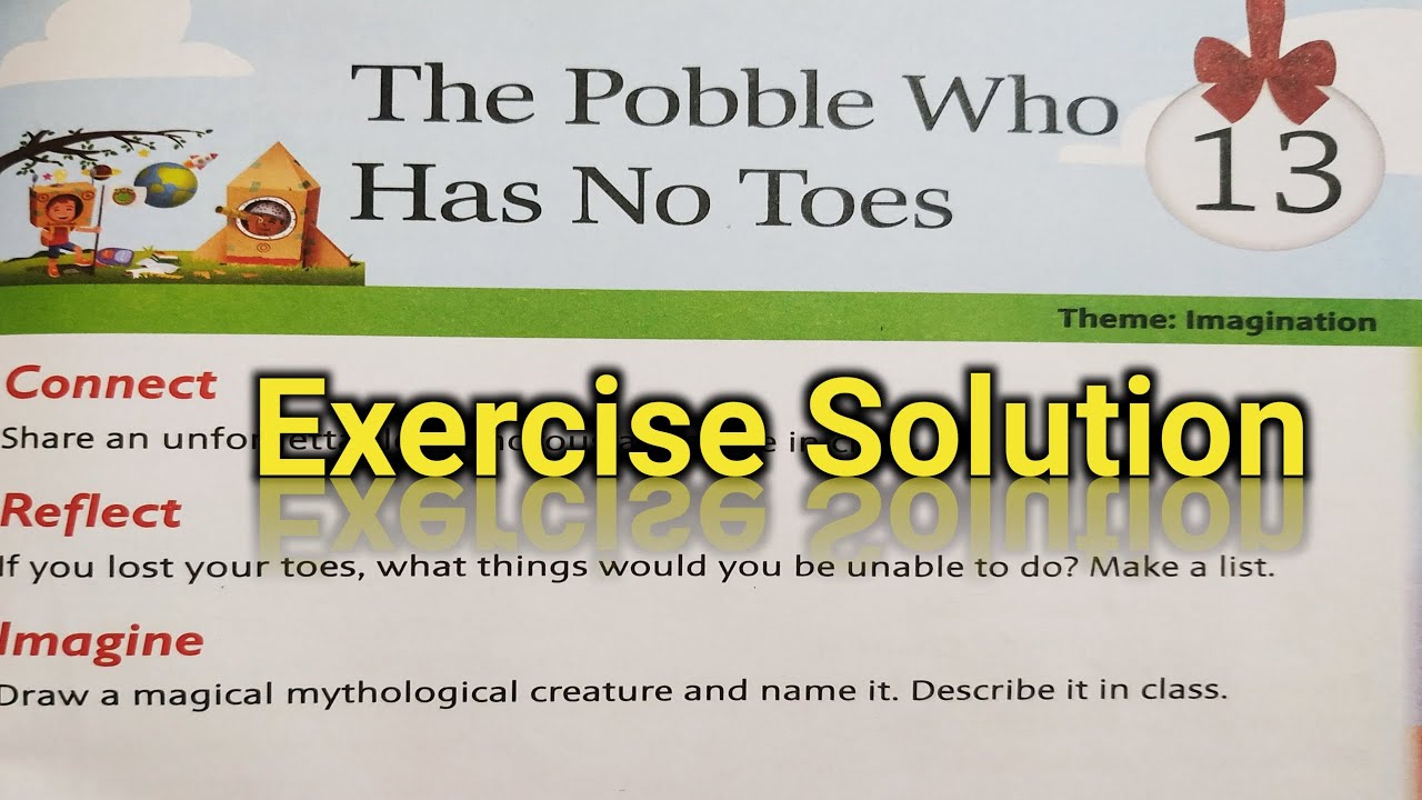 The Pobble Who Has No Toes Question Answer ll New Images Next Class 5 ...