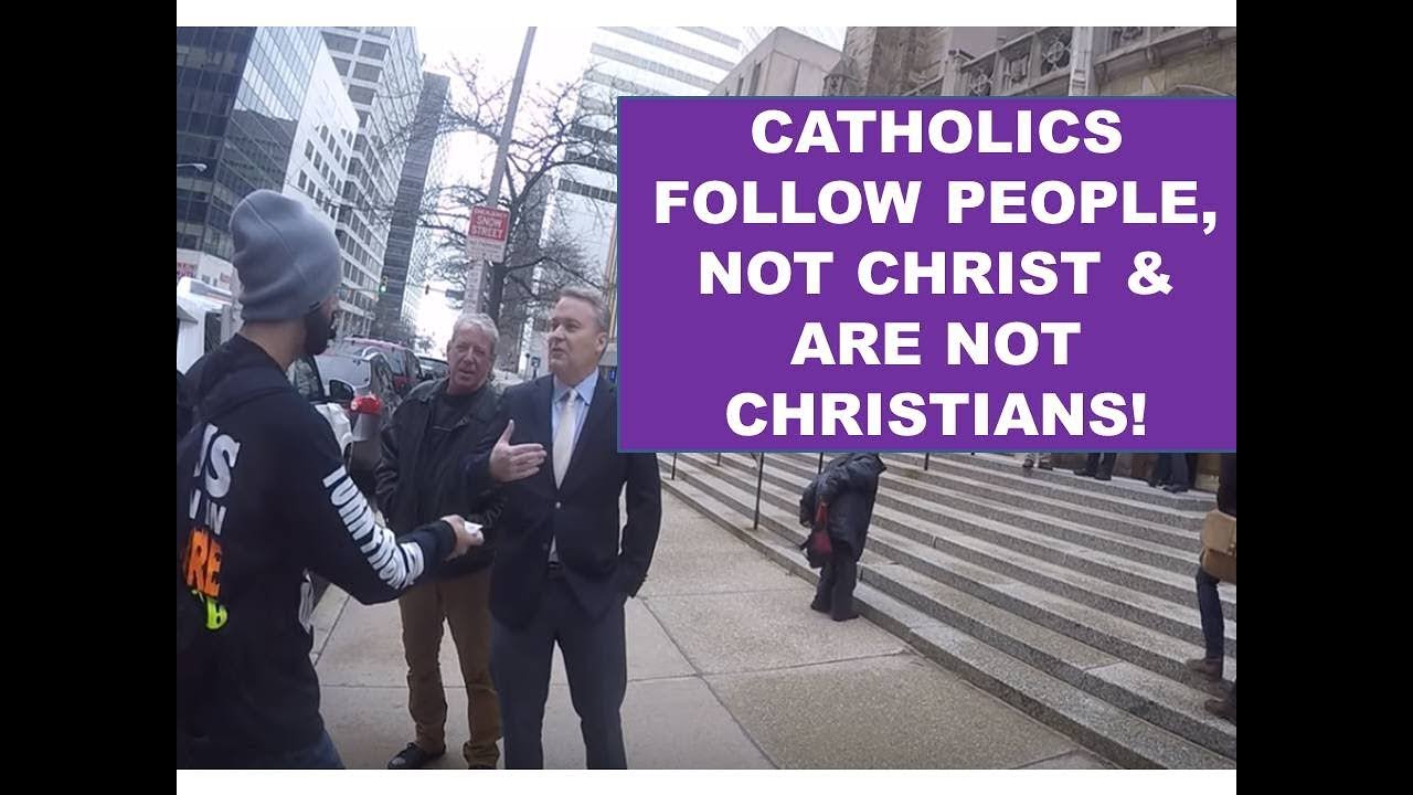 Catholic Defends His Religion's Reputation More Than Defending Jesus ...