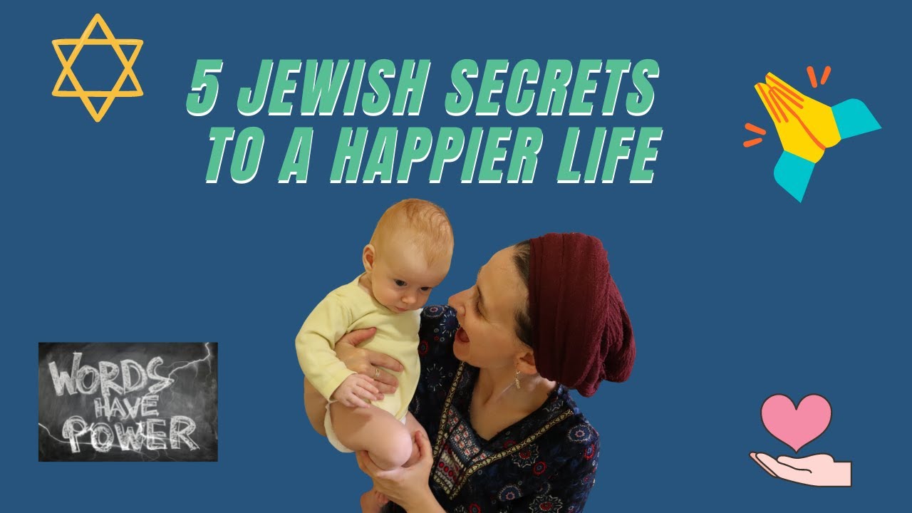 5 Jewish Secrets to a Happier Life - YouTube