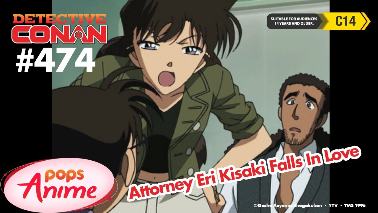 Detective Conan - Ep 474 - Attorney Eri Kisaki Falls In Love | EngSub ...