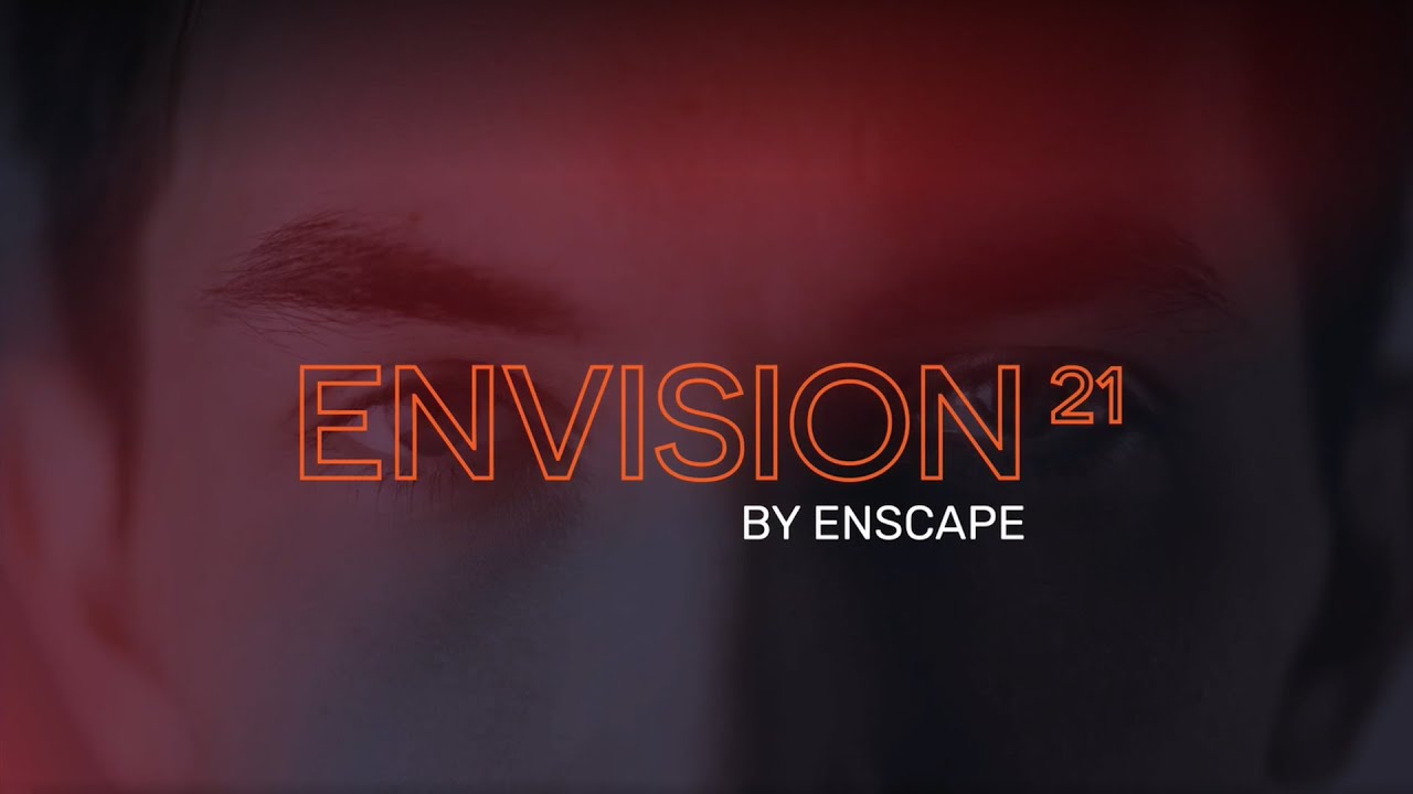 Get ready for ENVISION 21: A Virtual Event for Enscape Users - YouTube