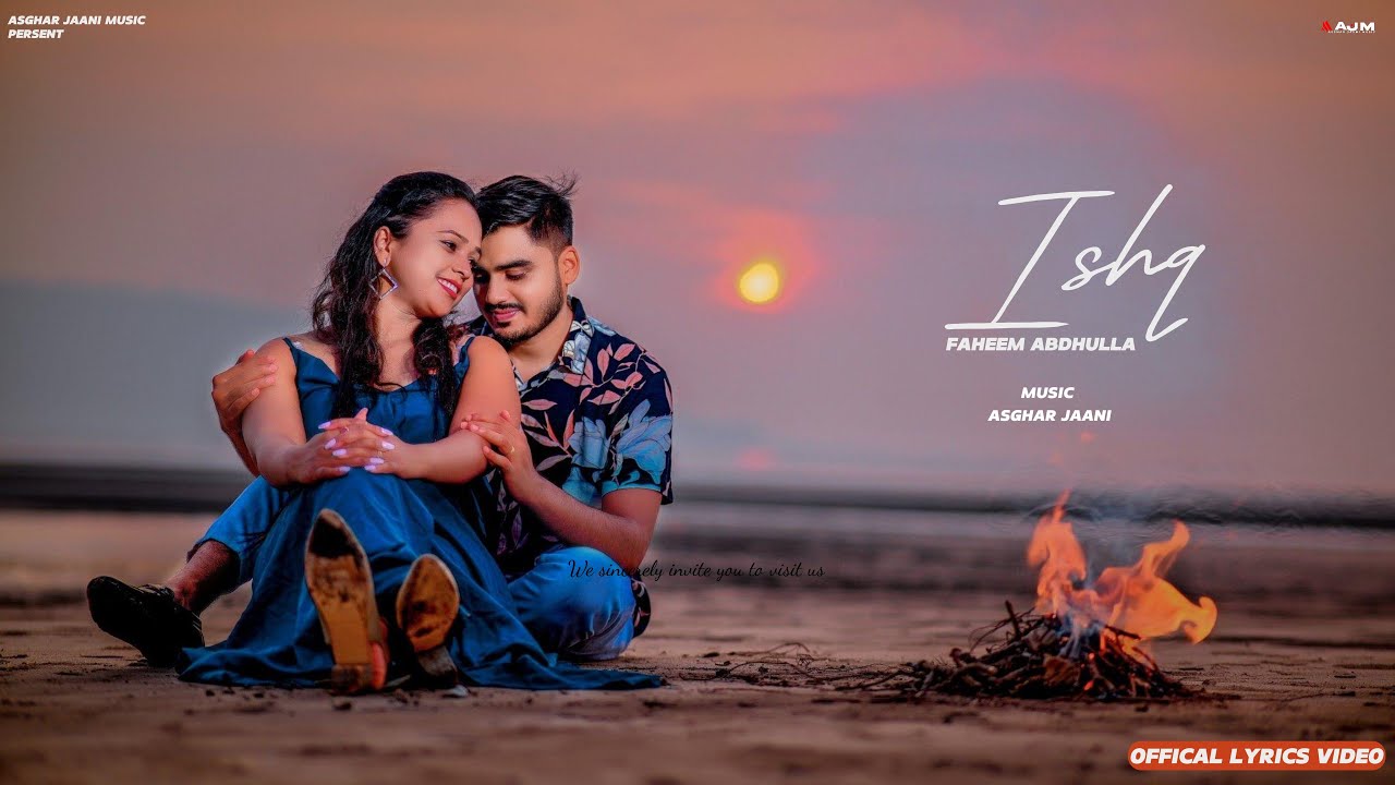 Ishq - (lyrics) Artist - Faheem Abdullah & rauhan malik ...