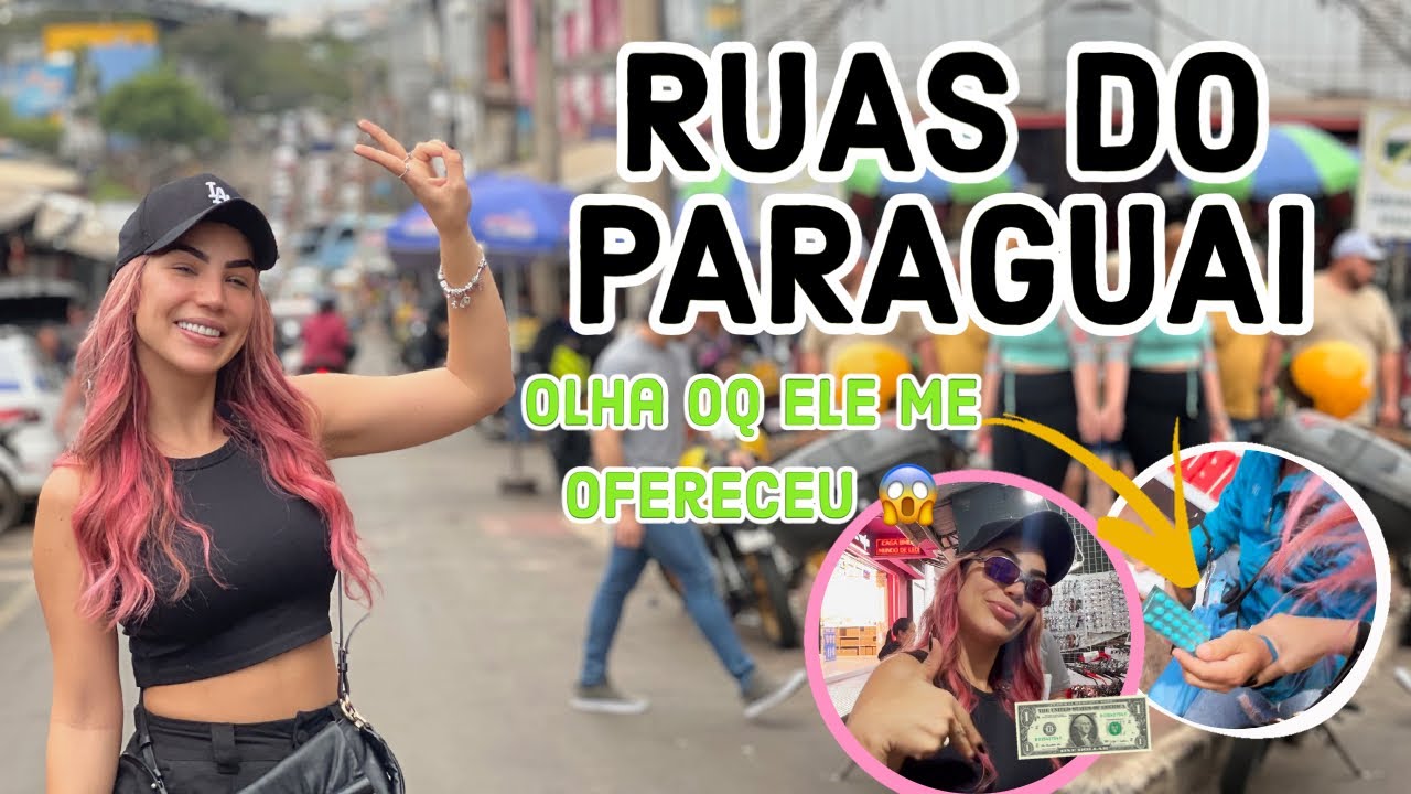 NÃO ACREDITEI NO QUE ELE OFERECEU 😳😱. RUAS DO PARAGUAI - YouTube