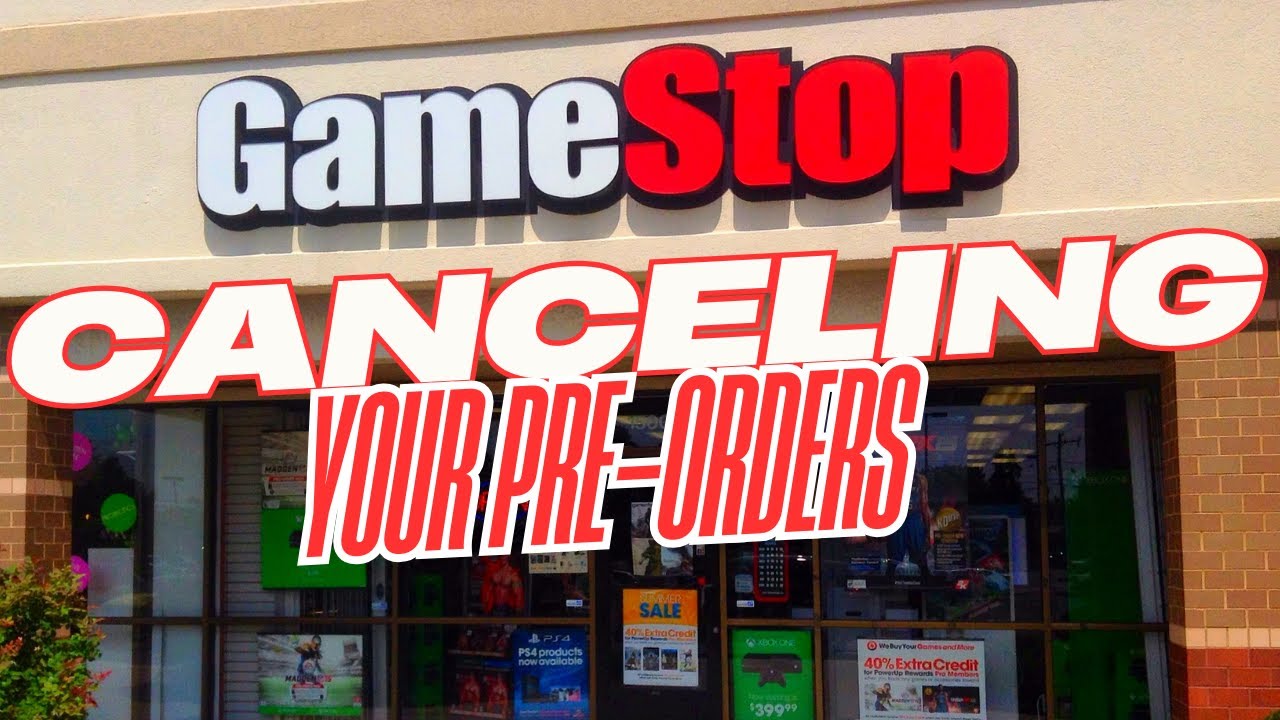 Gamestop is canceling your existing pre-orders! - YouTube