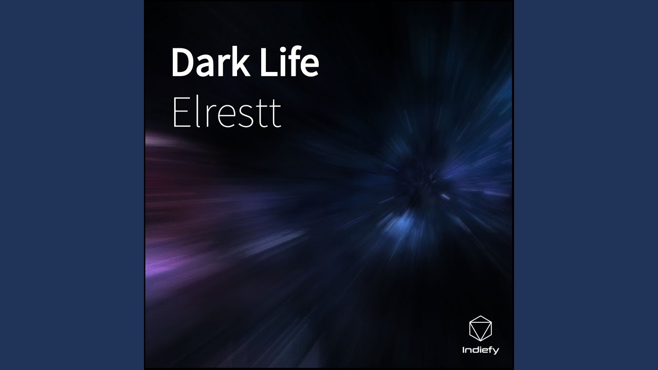 Dark Life - YouTube