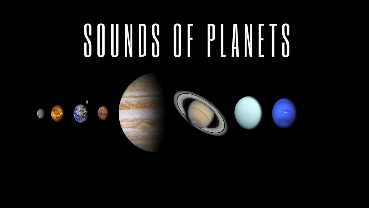 The Sounds of Our Solar System - Planets [Part 1] - YouTube