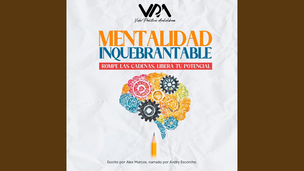 Mentalidad Inquebrantable: Introducción - YouTube