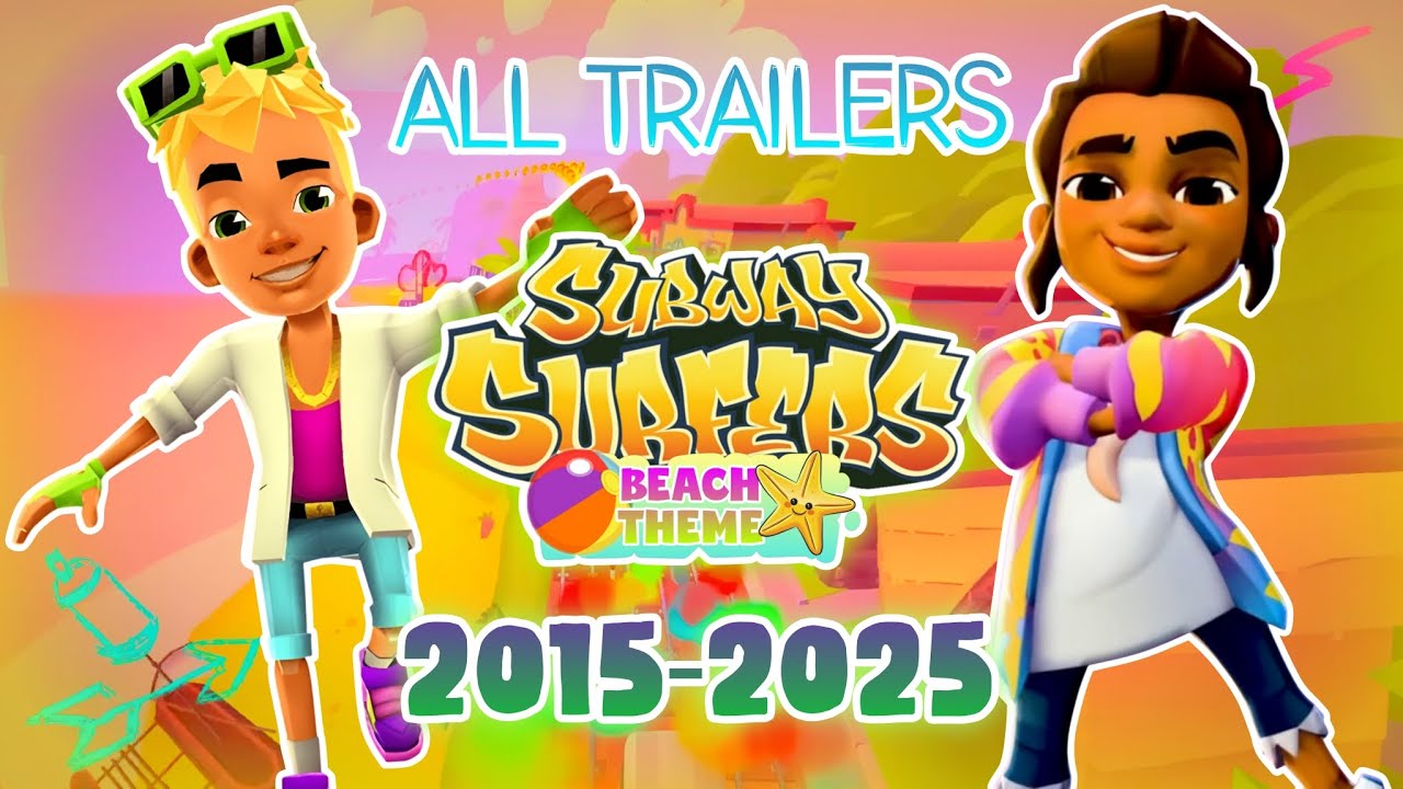 🏖️ Subway Surfers Beach Theme - All Trailers (2015-2025) 🌅⛱️ - YouTube