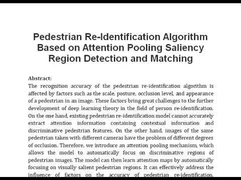 Pedestrian Re Identification Algorithm Based on Attention Pooling Saliency Region Detection and ...