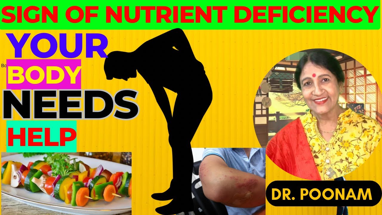 Sign of nutrients deficiency | know your body - YouTube
