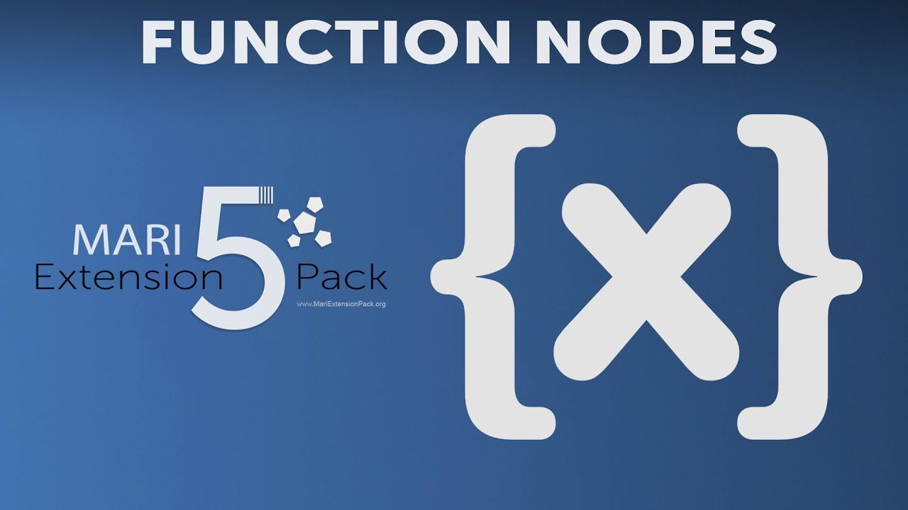 Function Nodes | MARI EXTENSION PACK 5 - YouTube
