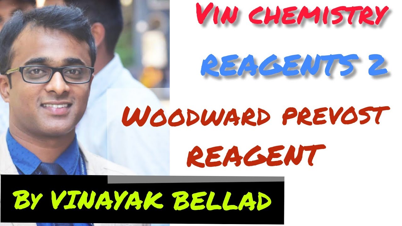 REAGENTS_2 Woodward prevost reagent - YouTube