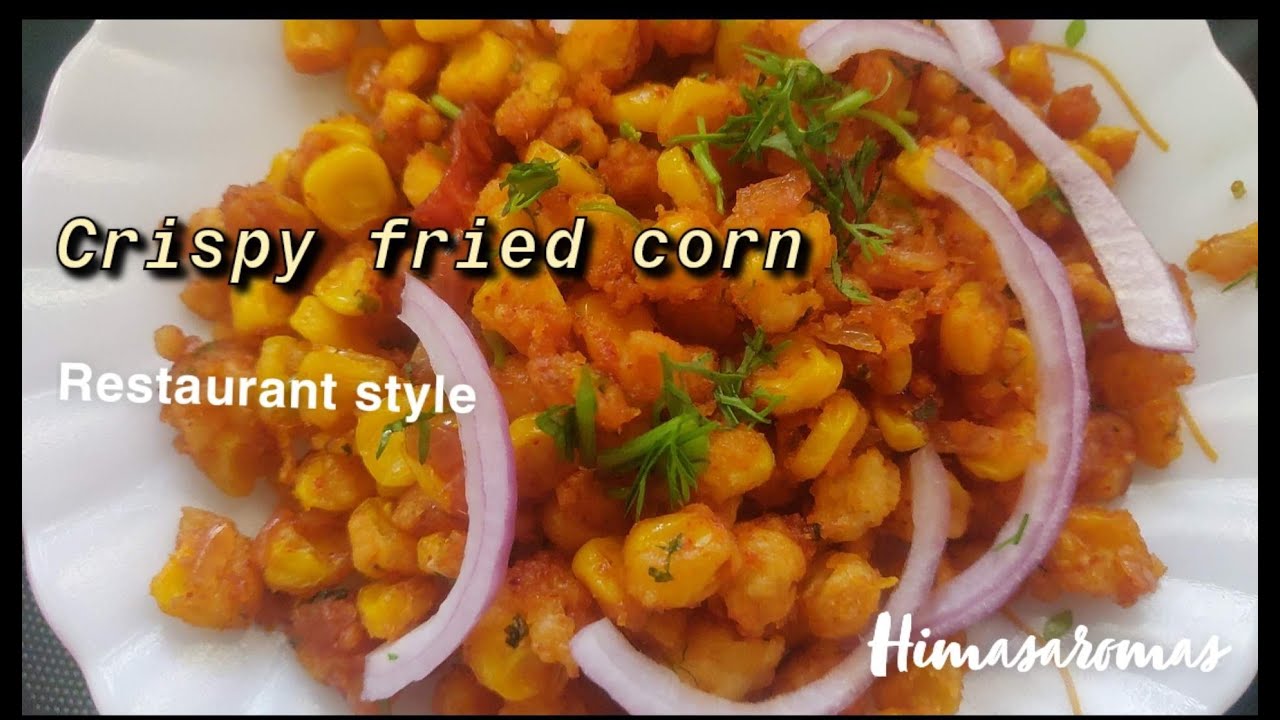 Crispy fried corn|How to make Restaurant style sweet corn fry|Best ...