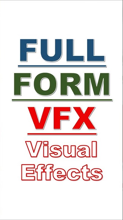 FULL FORM OF VFX || WHAT IS THE FULL FORM OF VFX ? #shorts - YouTube