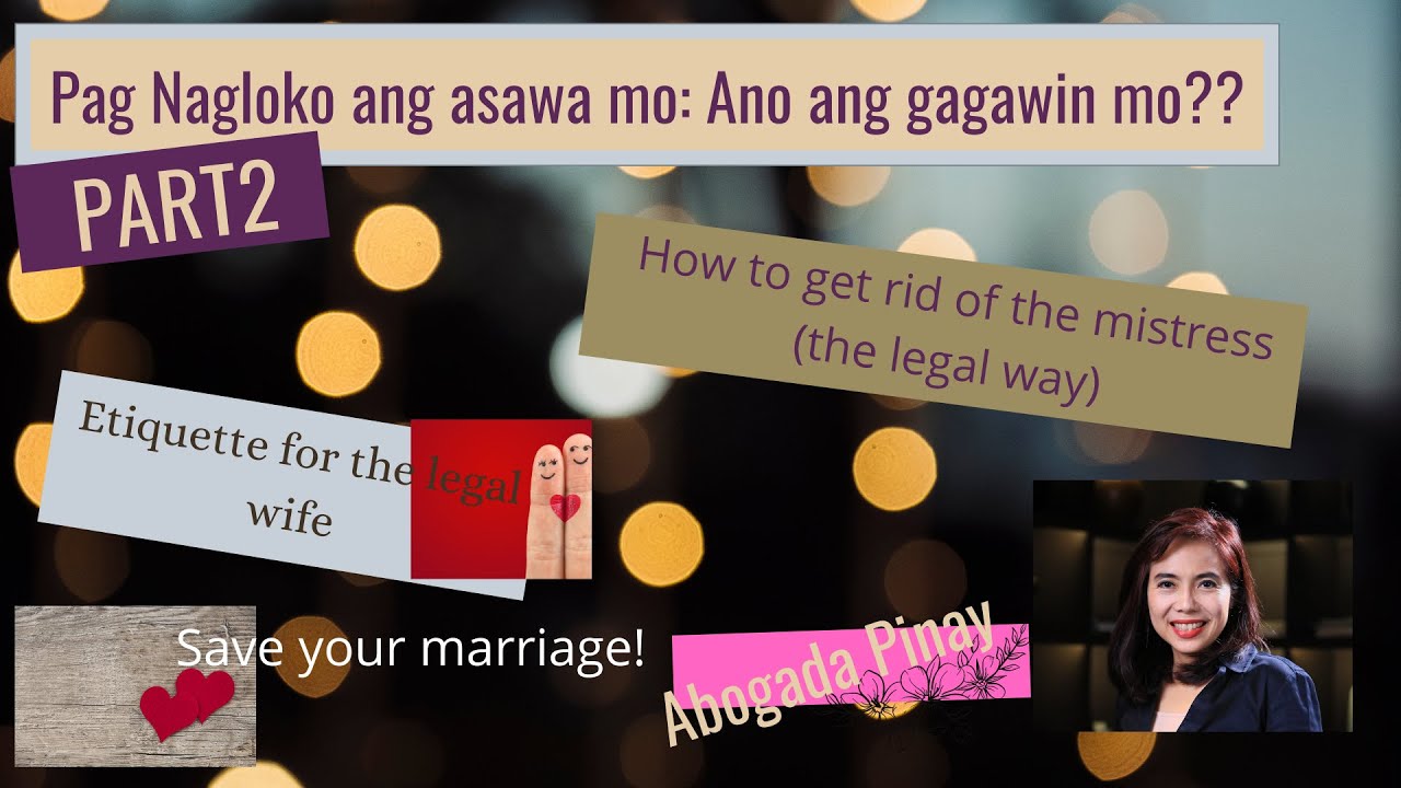 Part 2 of Pag nagloko ang asawa mo, ano ang gagawin mo? Etiquette for ...