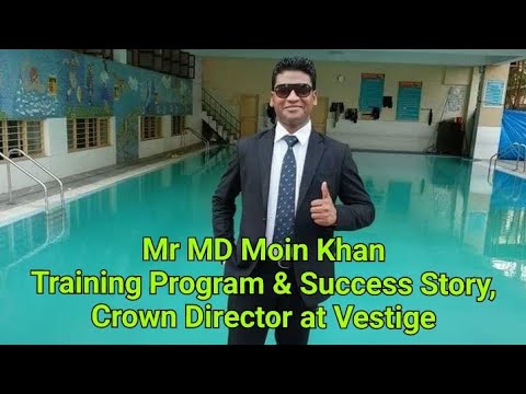 Mr MD Moin Khan Training Program & Success Story, Crown Director at Vestige Business ️ ️ ️🔥🔥🔥👍👍👍 ...