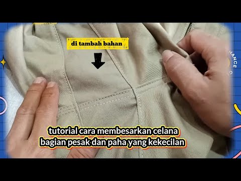 Permak | tutorial cara membesarkan celana bagian pesak dan paha yang kekecilan
