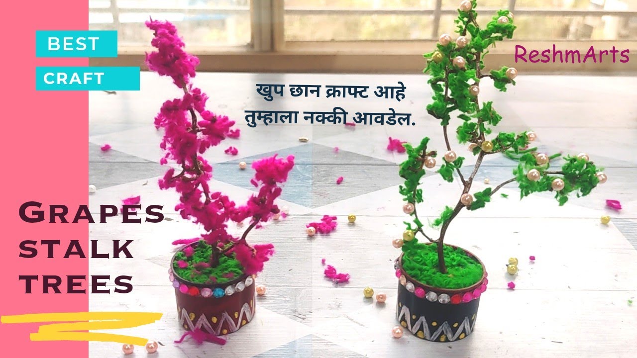 Make beautiful trees out of grapes stalk|| grapes stalk craft || best ...