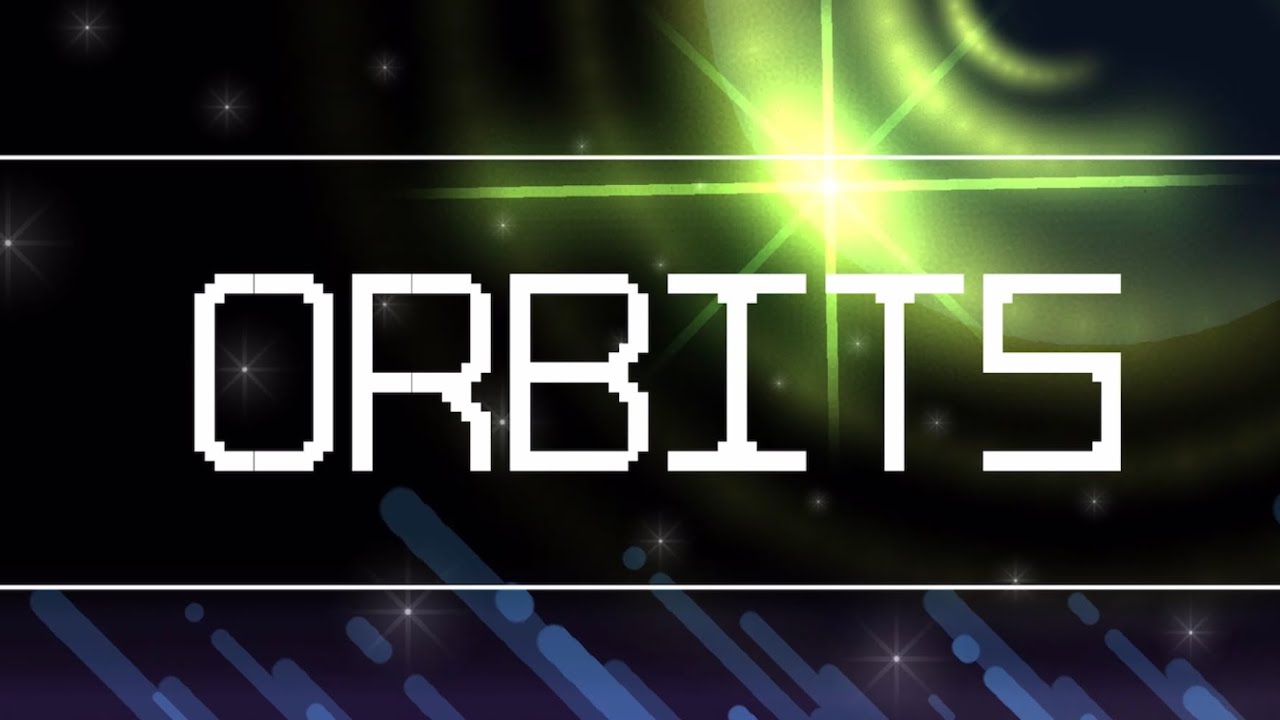 Orbits Geometry dash - YouTube