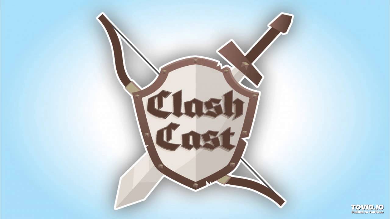 Clash Cast Podcast - Episode 30 - Public Service Announcement - YouTube