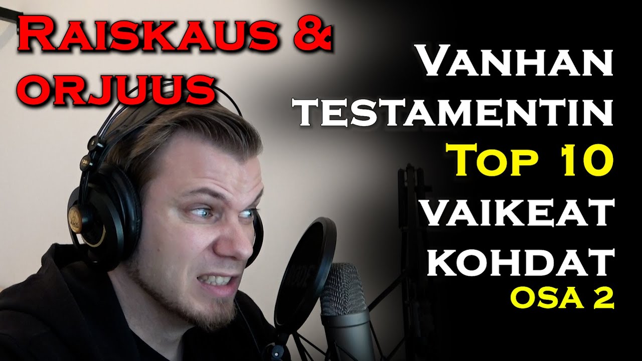 Raiskaus, orjuus ja Raamattu - Vanhan testamentin vaikeat kohdat OSA 2 ...