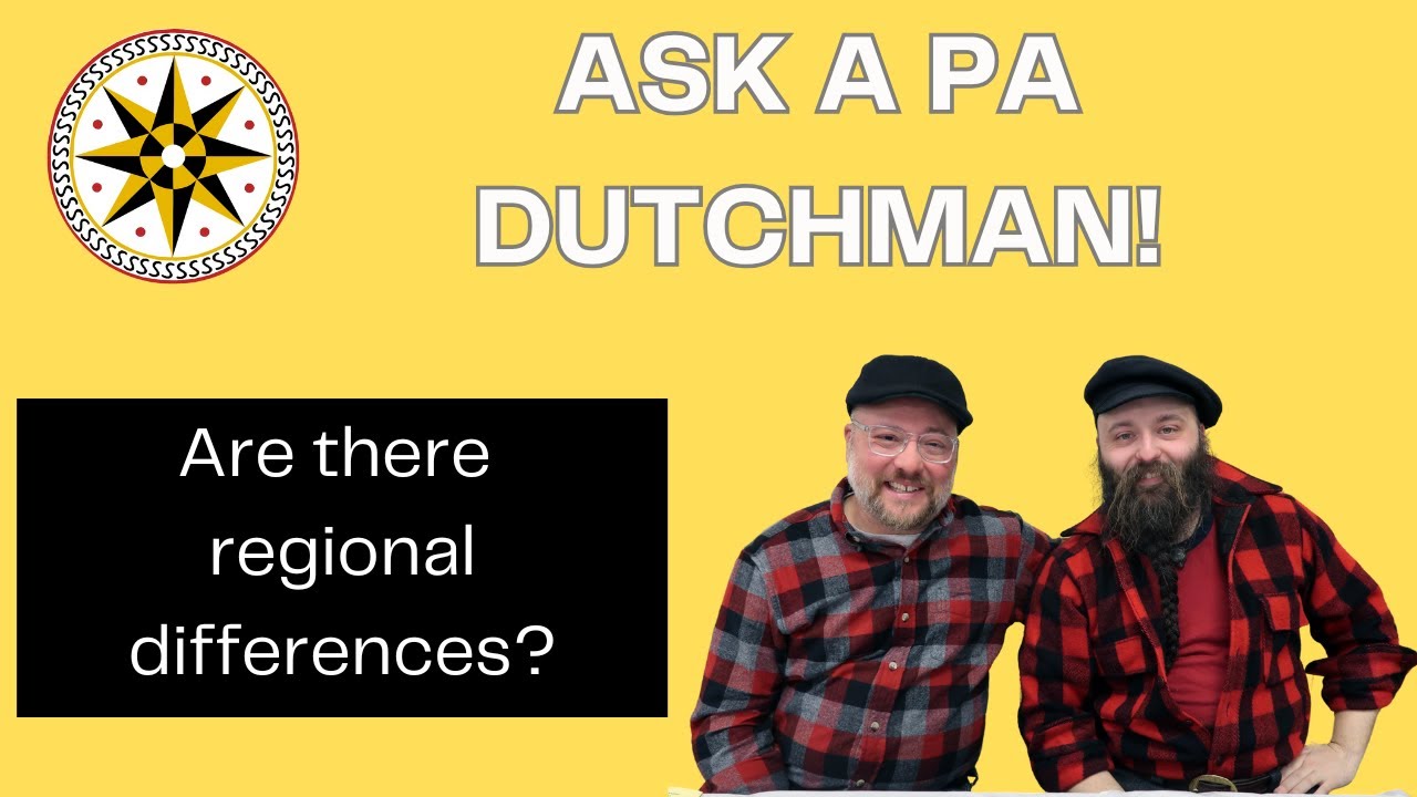 Ask A PA Dutchman: Are there regional differences? - YouTube