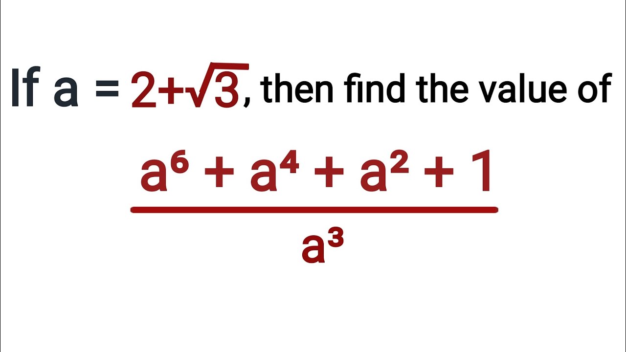 If A 2 3 Then Find The Value Of a a a 1 a Find The Value Of