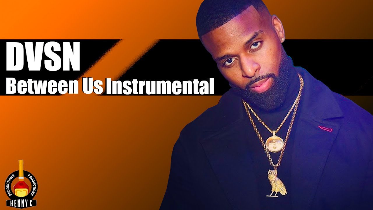 (FREE) DVSN Official Instrumental - "Between Us"| RNB Instrumental 2020 ...
