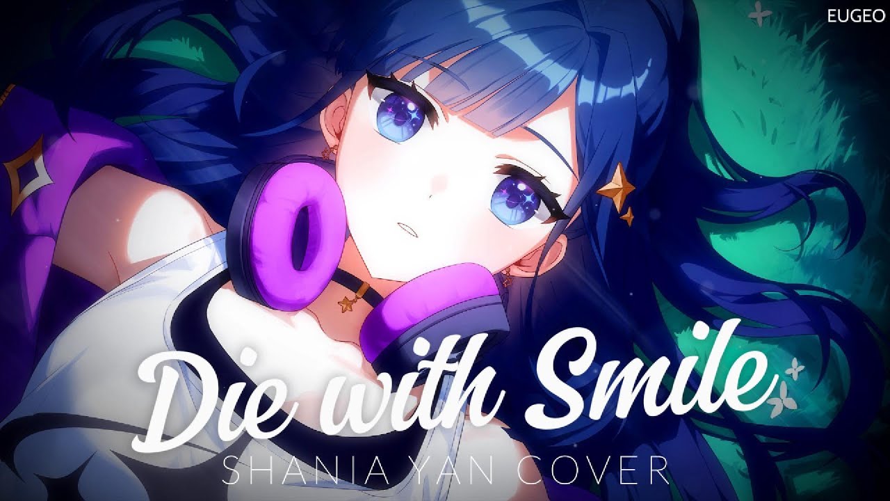 『Nightcore Lyrics』Die With a Smile (Lady Gaga, Bruno Mars - Shania Yan ...