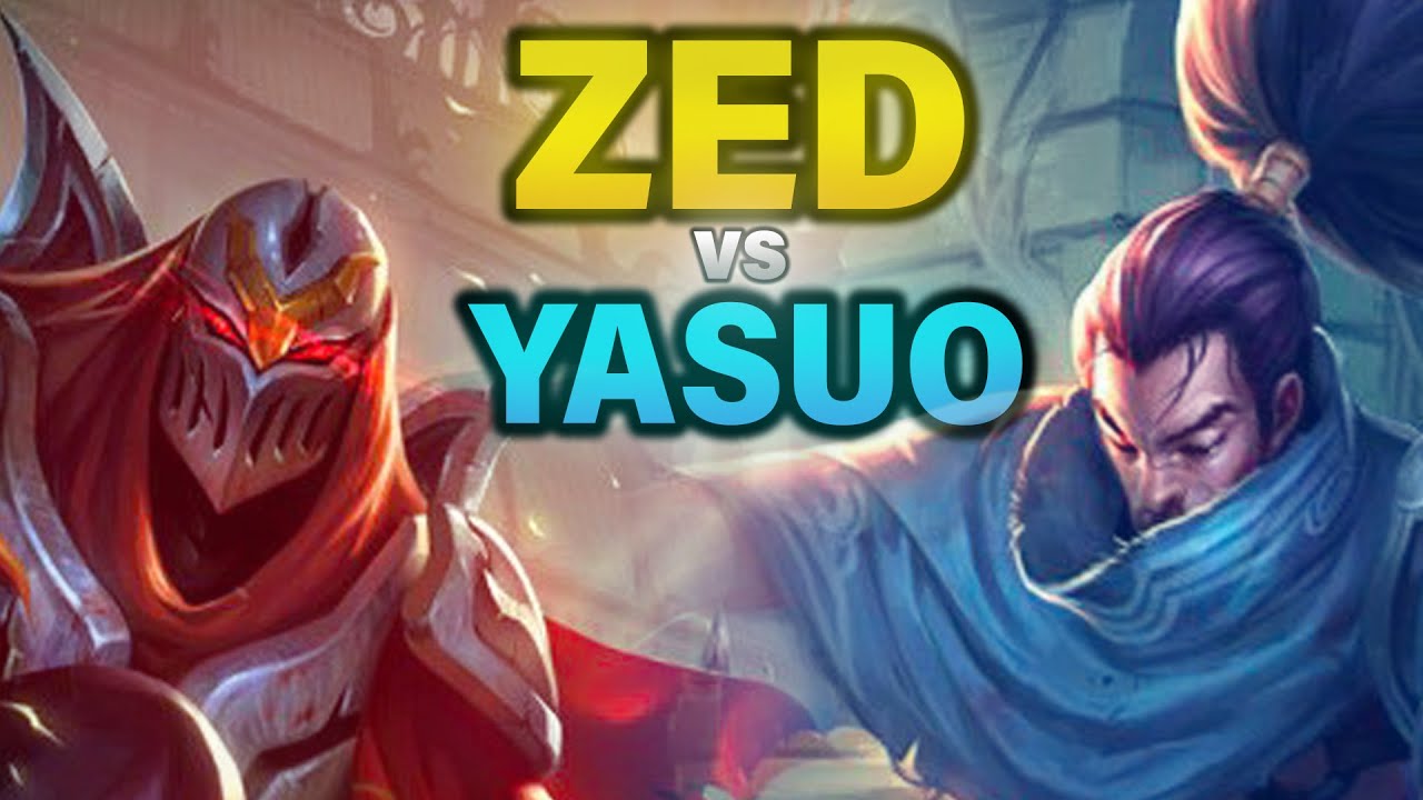 Zed Vs Yasuo
