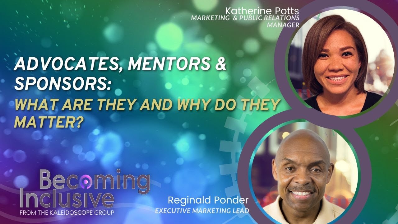 Advocates, Mentors & Sponsors: What Are They And Why Do They Matter ...