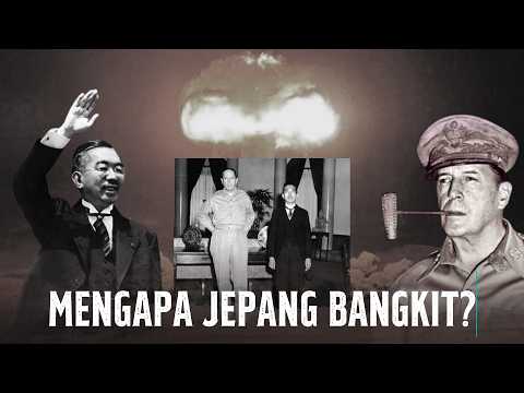 BAGAIMANA JEPANG BISA BANGKIT? | Sejarah Jepang Eps. 20