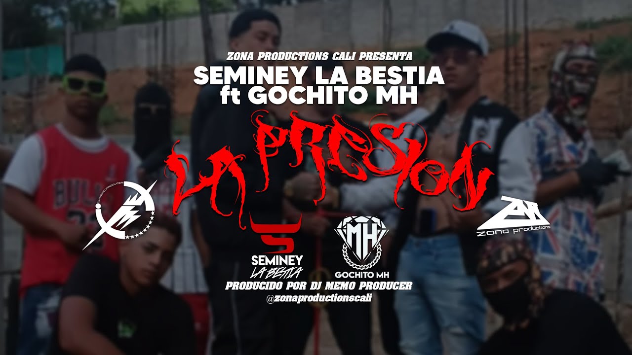 GOCHITO MH FT SEMINEY LA BESTIA / LA PRESION / Prod by @djmemoproducer ...