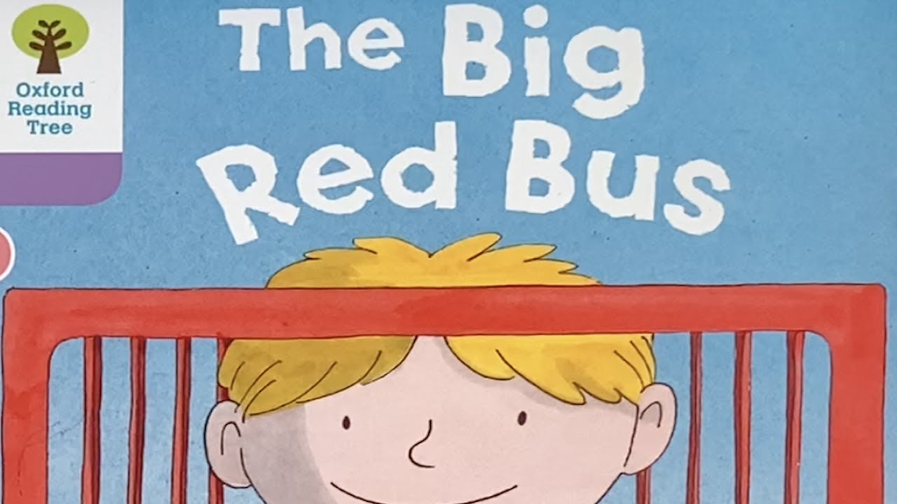 The Big Red Bus, Oxford Reading Tree Stage 1+ - YouTube