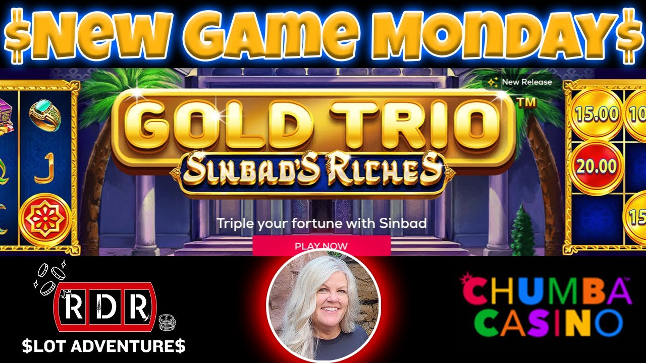 Exploring Gold Trio Sinbad's Riches on New Game Monday! 🎰 - YouTube