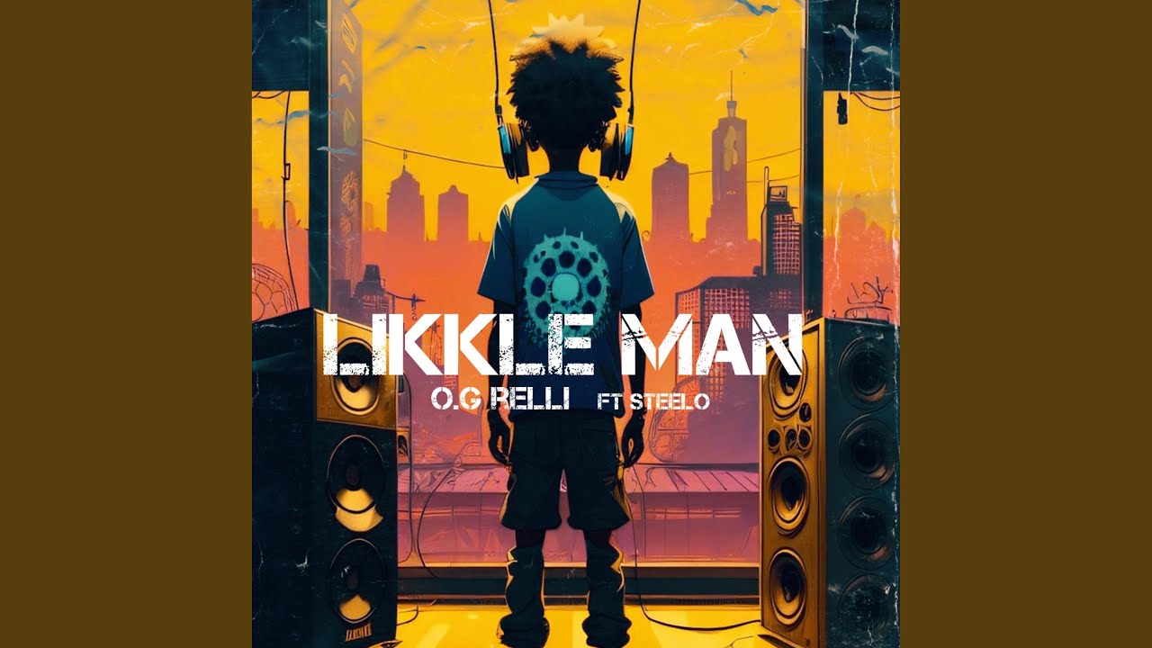 LIKKLE MAN (feat. Steelo 182) - YouTube