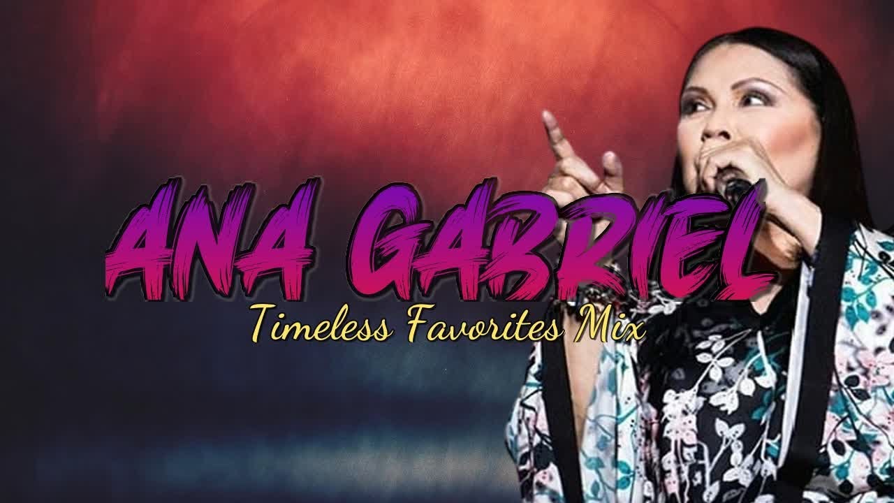 Best 20 Hits Ana Gabriel’s Greatest Songs - YouTube