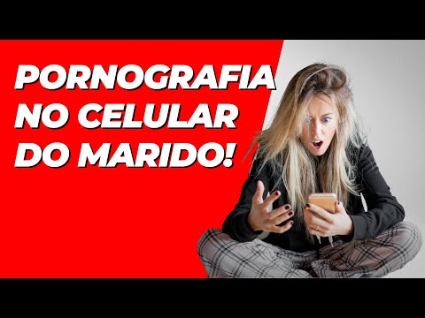 Vi #pornografia no celular do meu marido, o que fazer?