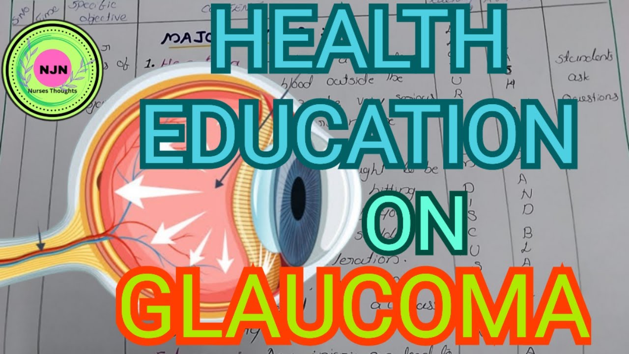 Health Talks On Glaucoma// Health Education//Medical Surgical Nursing ...