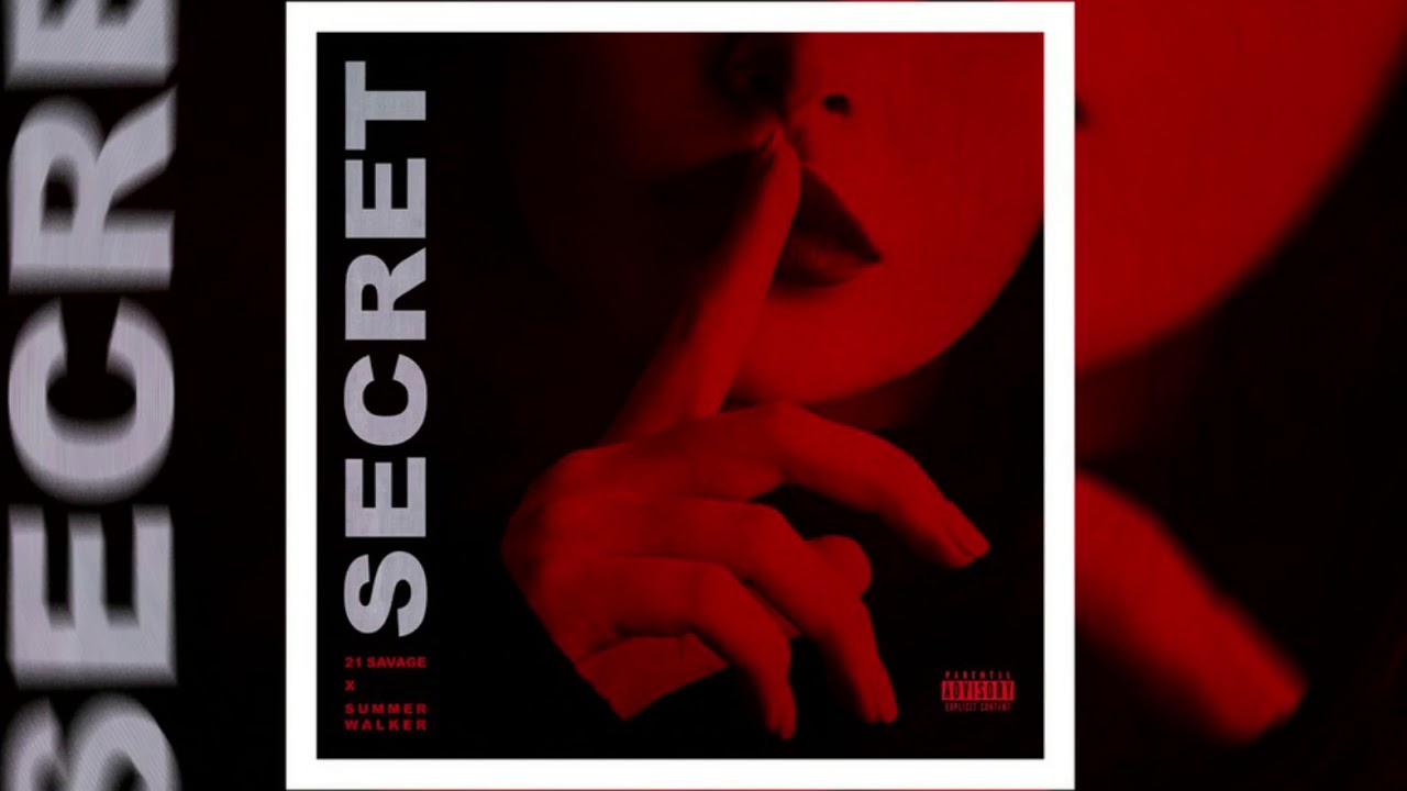 21 Savage - Secret ft. Summer Walker (432 Hz) - YouTube Music