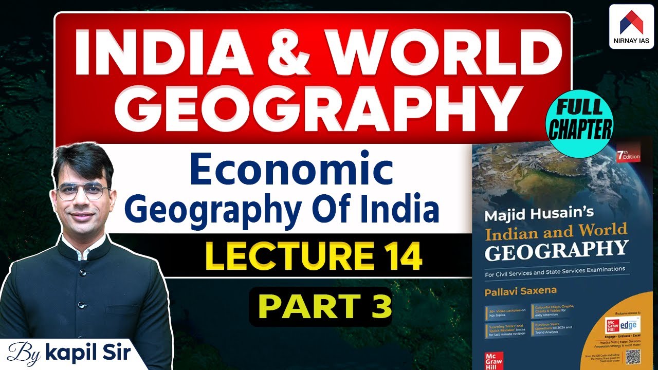 Economic Geography Of India | Ch 14 Part 3 | India & World Geography by ...