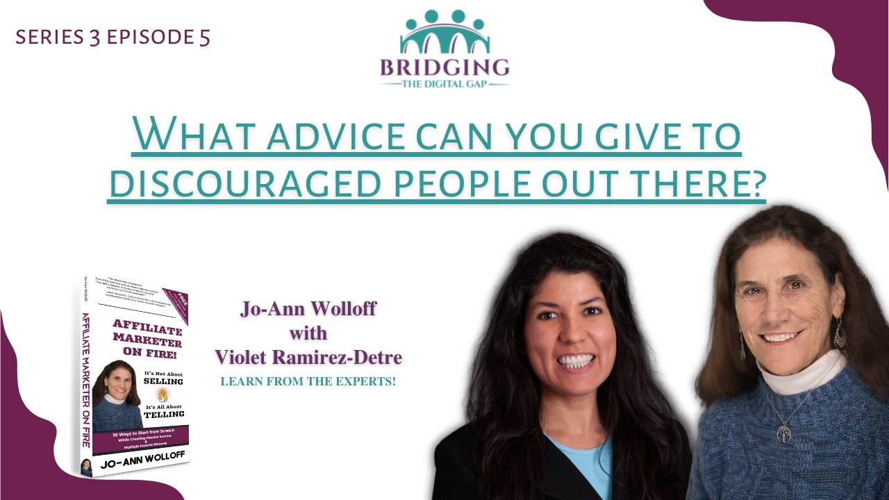 Advice for Discouraged People | with Violet Ramirez-Detre | Series 3 Episode 5: Jo-Ann Wolloff ...
