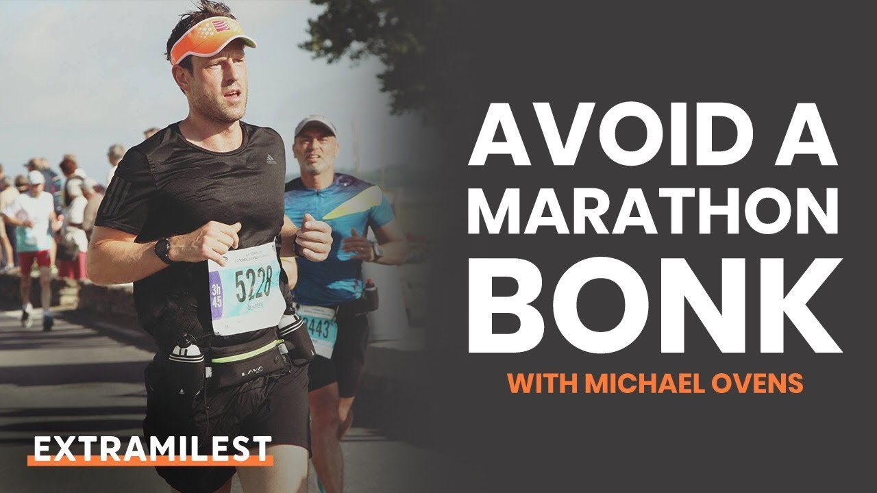 How to NOT bonk in a marathon | No more hitting the wall with Michael ...