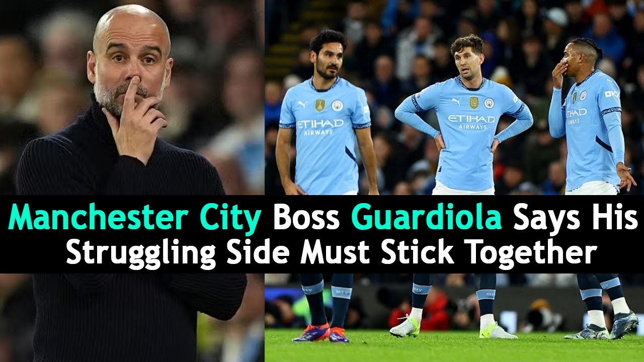 Manchester City Boss Guardiola Says His Struggling Side Must Stick ...