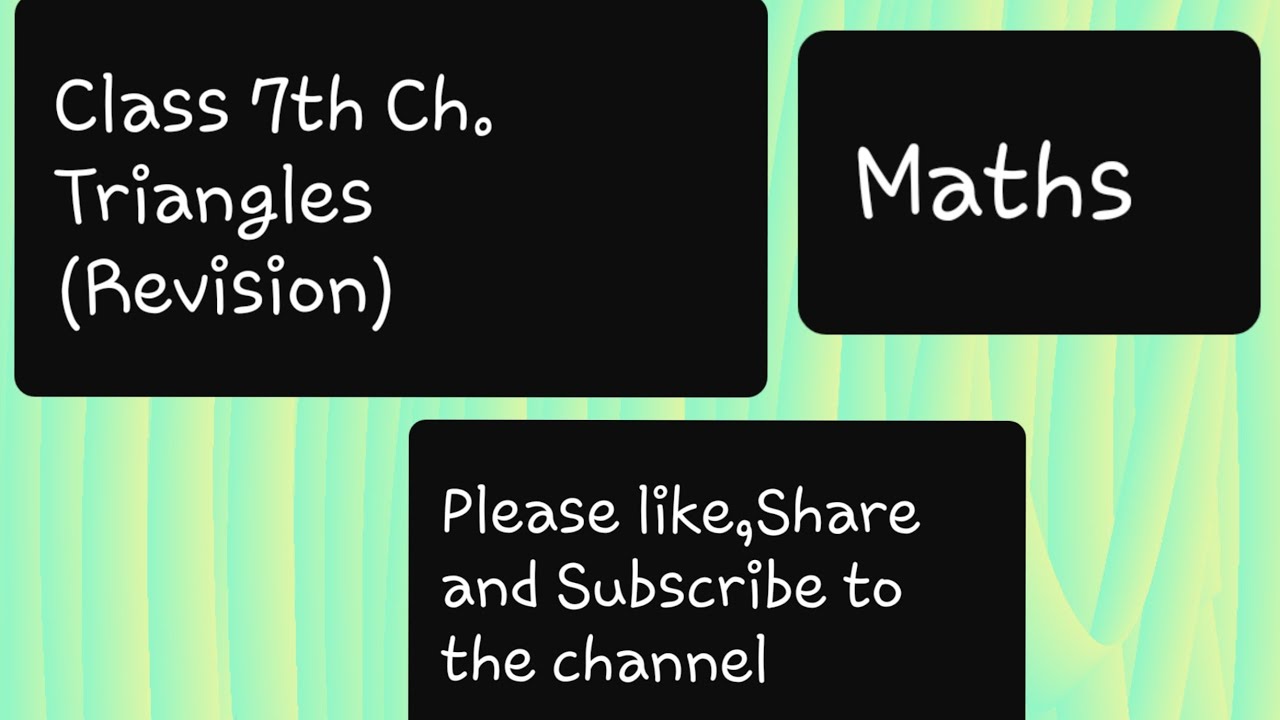 Class 7th Maths. Ch. Triangles Revision (Part-1)#video - YouTube