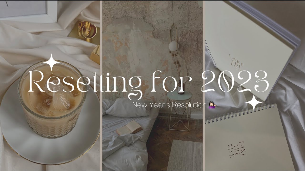 My 2023 New Year’s Resolution + Prep, Plan with me 💁🏻‍♀️ let’s reset my ...