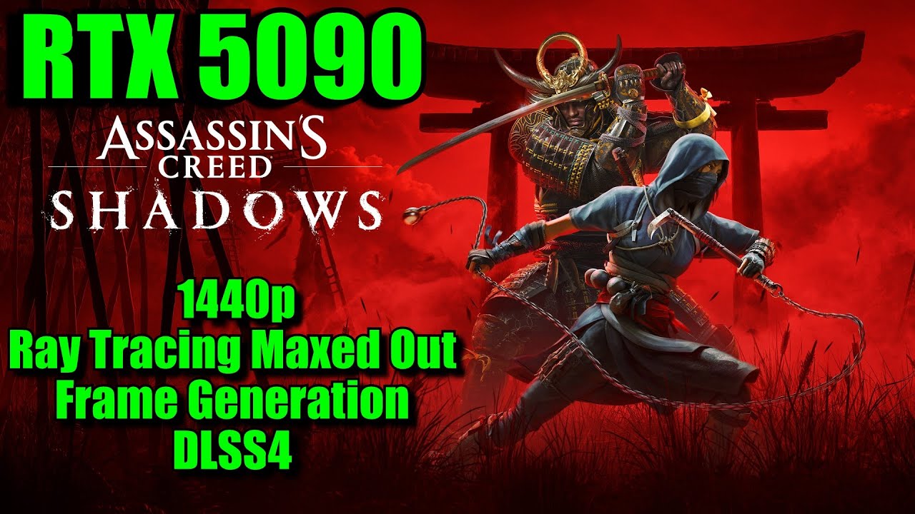Assassins Creed Shadows RTX 5090 OC 1440p DLSS4 / Frame Generation Ray ...